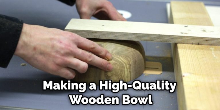 How to Make Wooden Bowls | 09 Easy Steps Guide (2025)