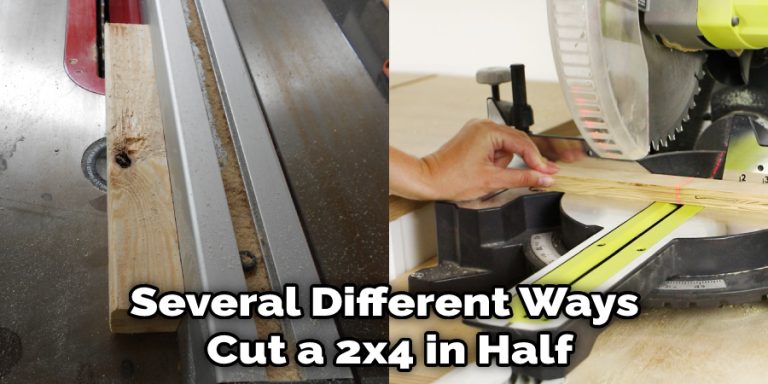 How to Cut a 2x4 in Half | 5 Steps Instructions (2025)