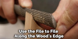 How to Round Wood Edges Without A Router | 7 Beneficial Ways