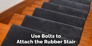 How to Glue Rubber Stair Treads to Wood | 10 Effective Steps