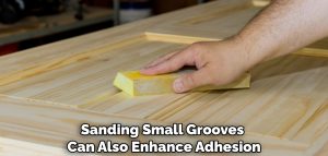 How to Sand Small Grooves | 6 Effective Steps (2025)