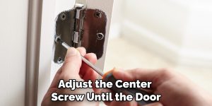 How to Fix Door Not Latching | 10 Effective Ways (2025)