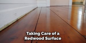 How to Finish Redwood | 6 Helpful Processes (2025)