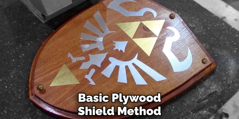 How to Make a Wood Shield | 10 Effective Methods (2025)
